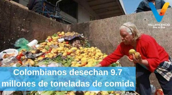 En Colombia Se Desperdician Más De 9 7 Millones De Toneladas De Comida